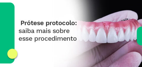 Prótese protocolo: saiba mais sobre esse procedimento | Aditek